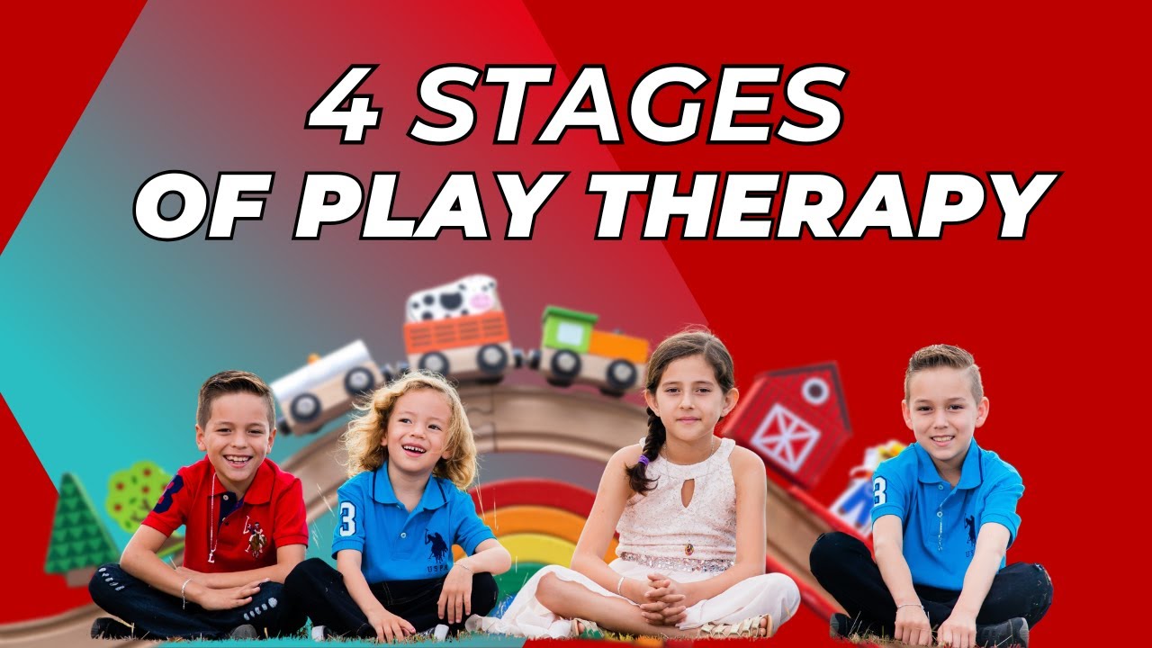 What are the Stages of Play Therapy? - YouTube