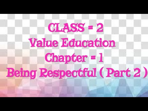 Class 2 || Value Education || Chapter 1 || Part 2 - YouTube