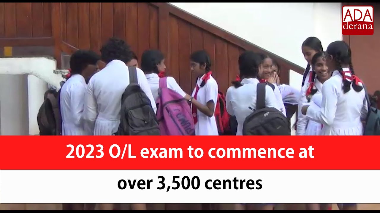 2023 O/L exam to commence at over 3,500 centres (English) - YouTube