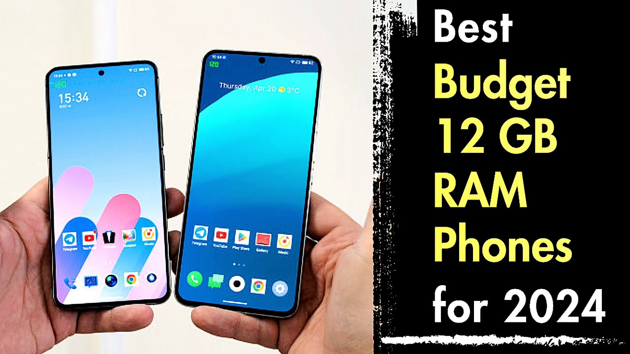 Best Budget 12GB RAM Smartphones to buy in 2024 - YouTube
