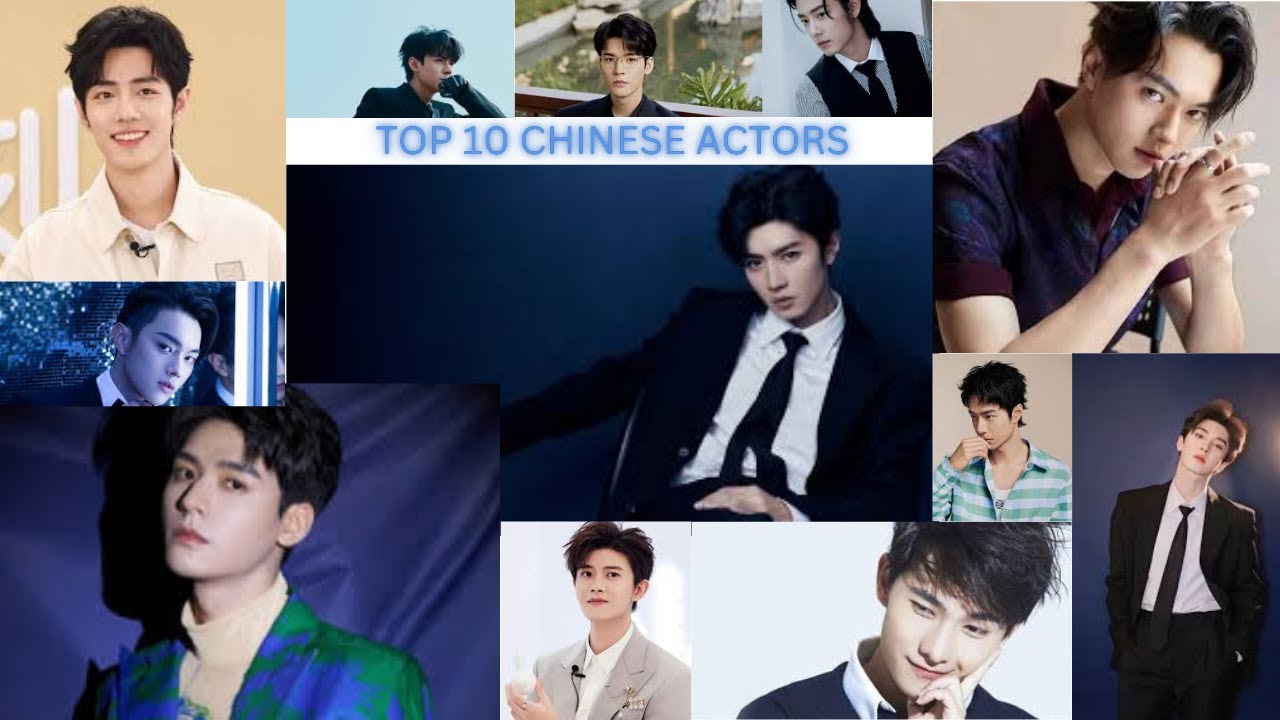 Top 10 Best Chinese Actors || Famous Chinese Actors || Chinese actors ...