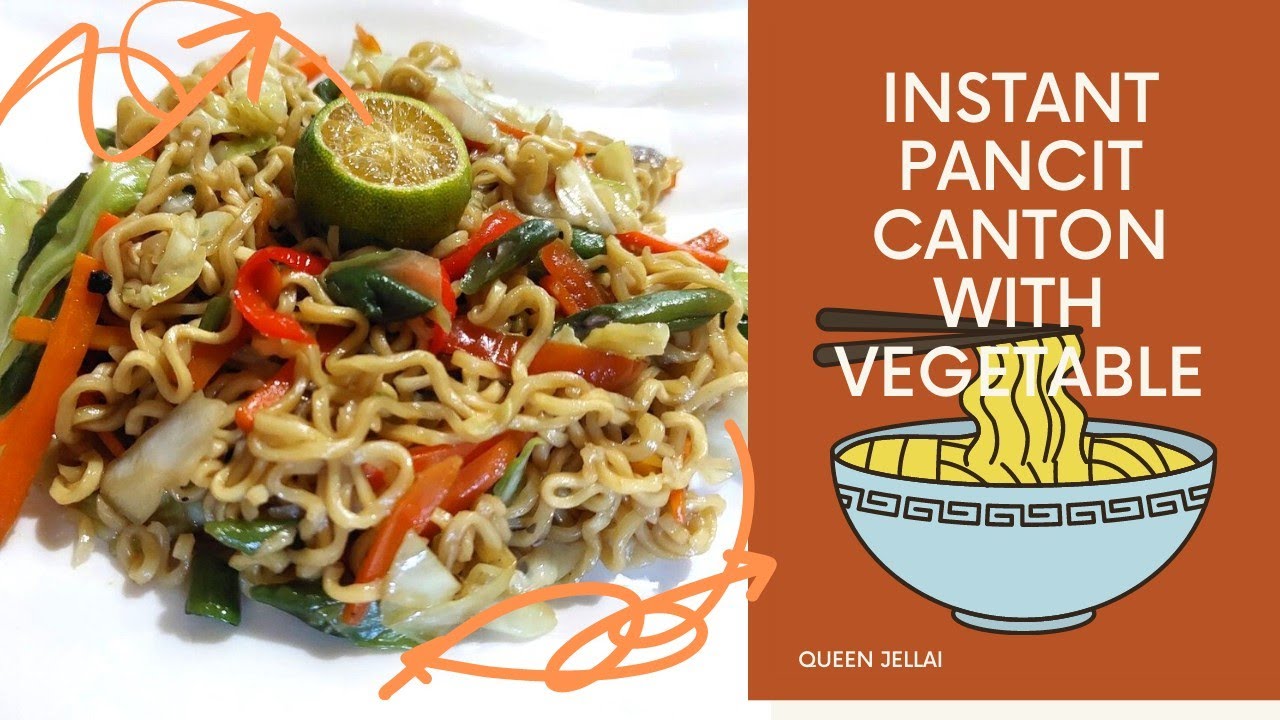 INSTANT PANCIT CANTON WITH VEGETABLE - YouTube