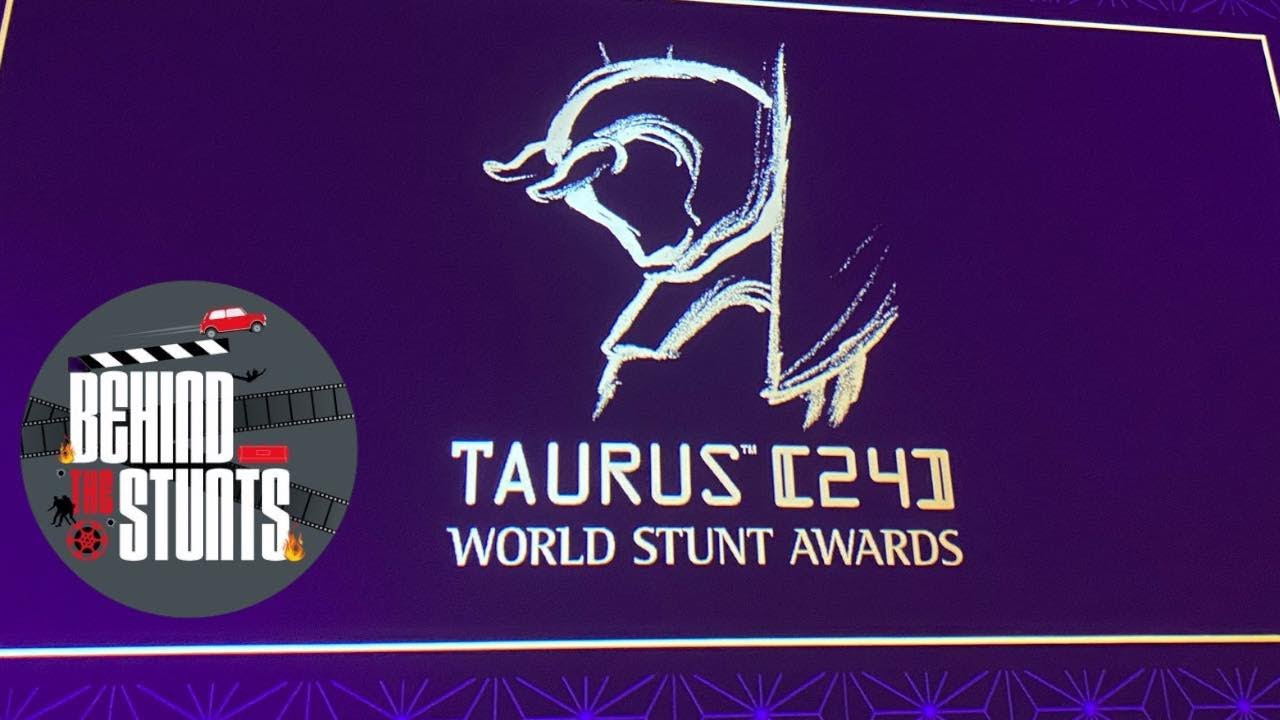 THE 2024 TAURUS WORLD STUNT AWARDS - YouTube