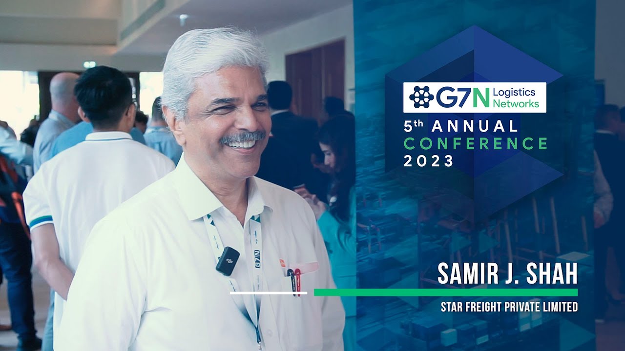 G7N 5th Annual Conference: Interview Samir J. Shah (Star Freight ...