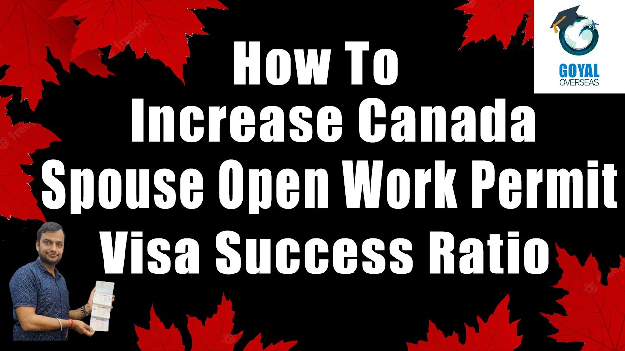 How To Get Spouse Open Work Permit Successfully YouTube how-to-get-spouse-open-work-permit-successfully-youtube