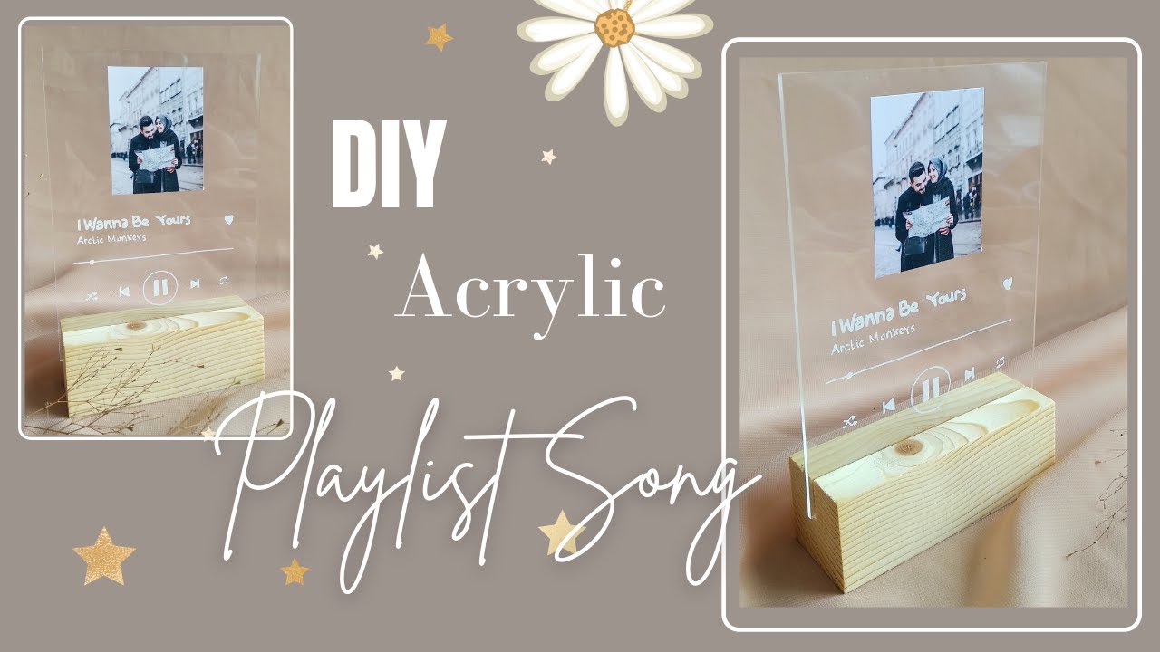 DIY ACRYLIC PLAYLIST SONG | PELUANG USAHA 2021 - YouTube