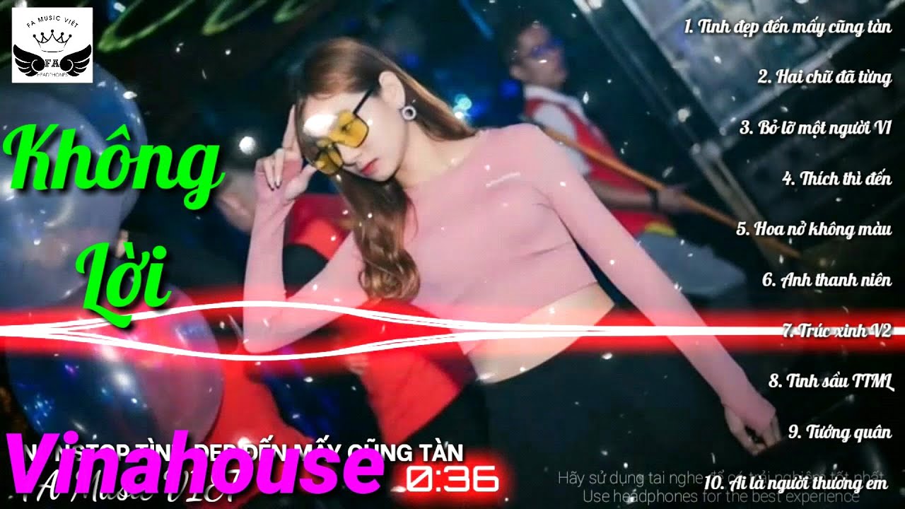 TÌnh ĐẸp ĐẾn MẤy CŨng TÀn Nonstop NhẠc TrẺ KhÔng LỜi Remix 2019 2020