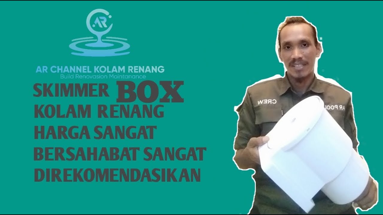 Pungsi Skimmer box Untuk Kolam Renang (Ar Chanel Kolam Renang) - YouTube