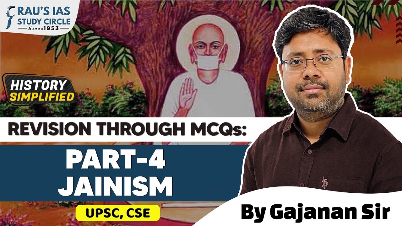 Revision Through MCQs | History Simplified | Part-04 | Jainism | By Gajanan Dwivedi | UPSC CSE ...