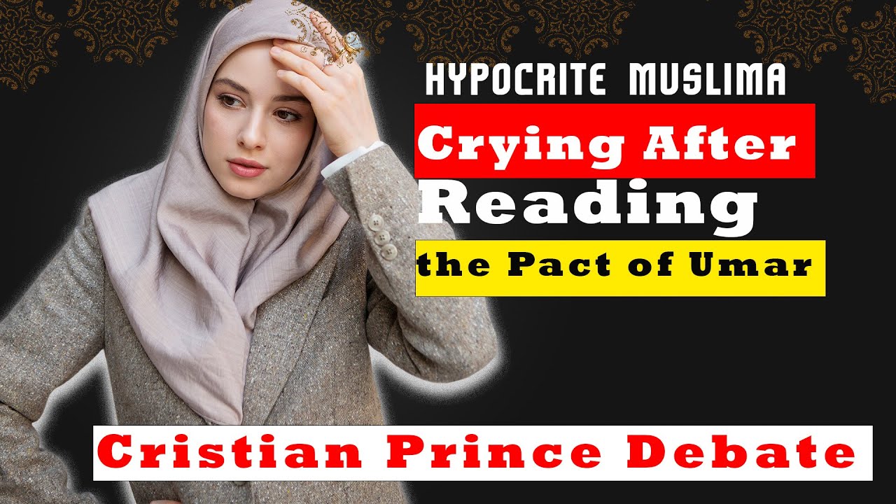 hypocrite Muslima Crying After Reading the Pact of Umar - YouTube
