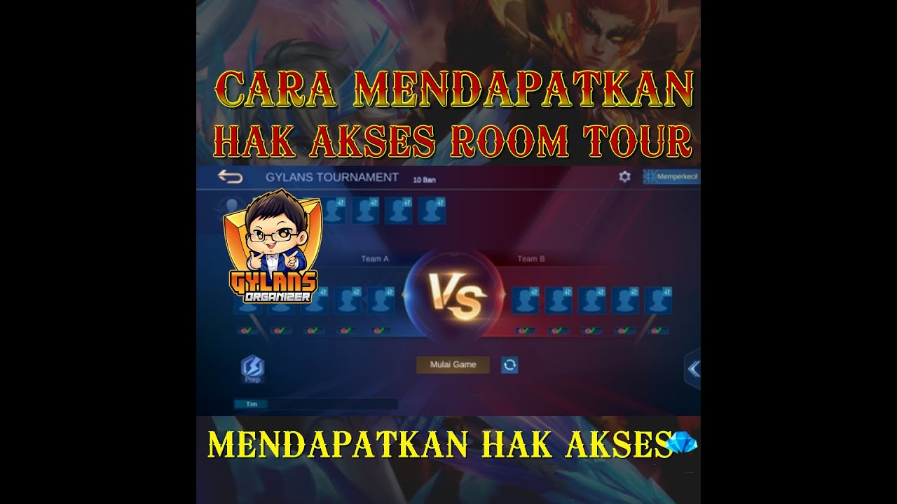 MENDAPATKAN HAK AKSES MEMBUAT ROOM TOURNAMENT MOBILE LEGEND MLBB || 4 ...