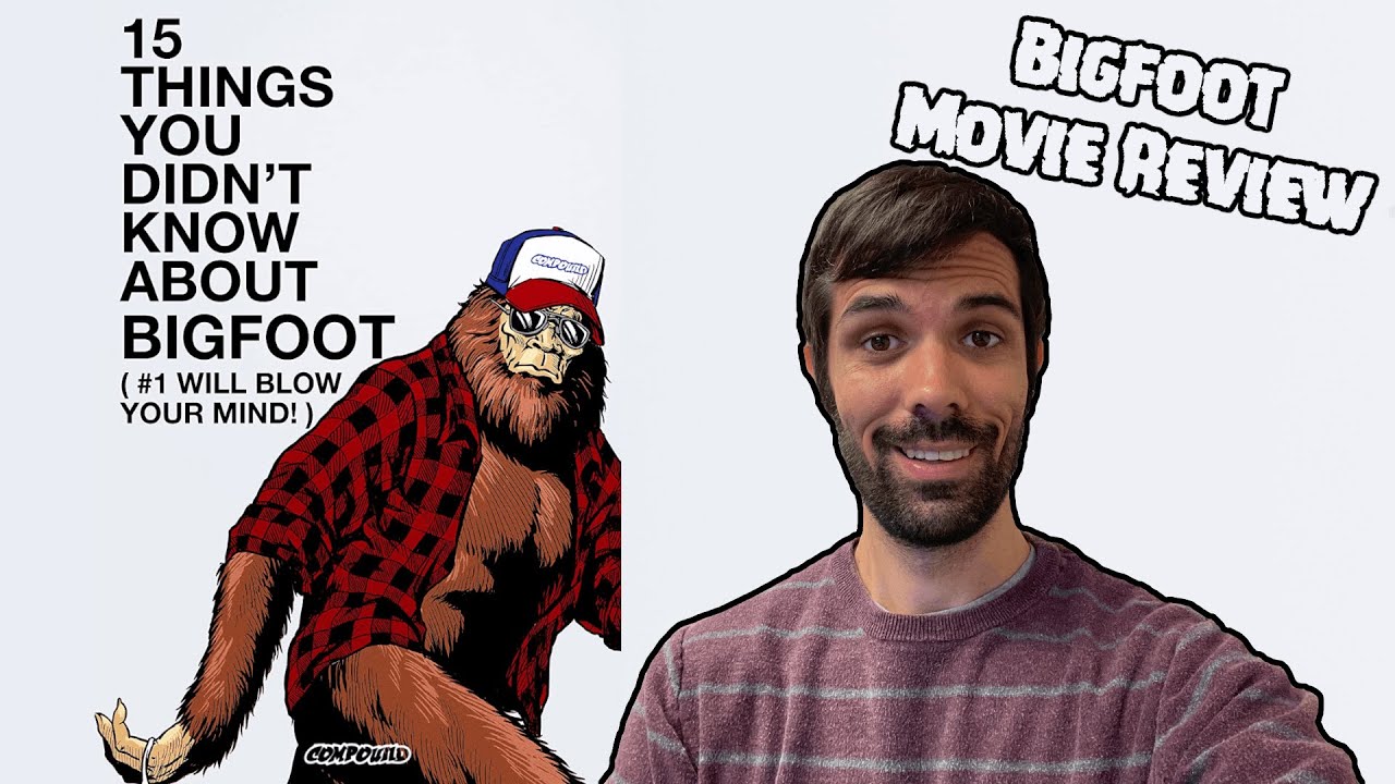 15 Things You Didn't Know About Bigfoot...Number 1 Will Blow Your Mind ...