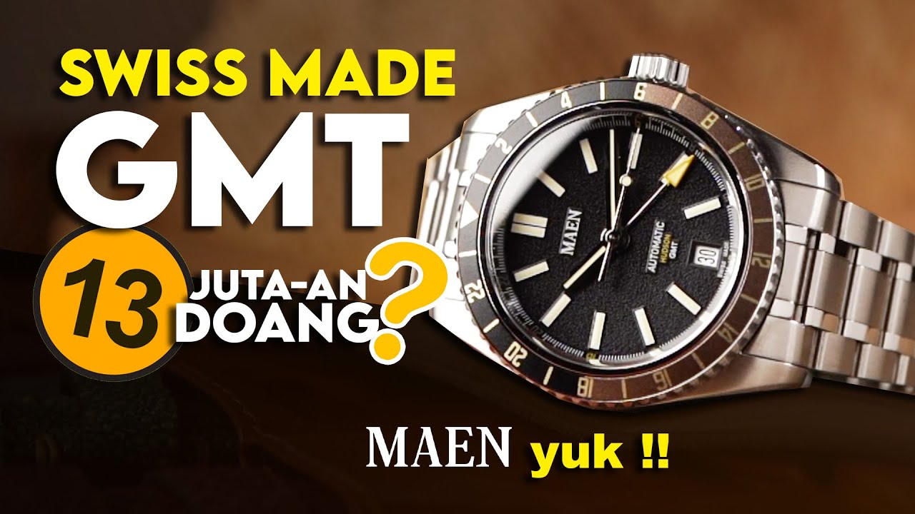 SWISS MADE GMT CUMA 13 JUTAAN In Review Of MAEN HUDSON 38 GMT AGM.03 ️ ...