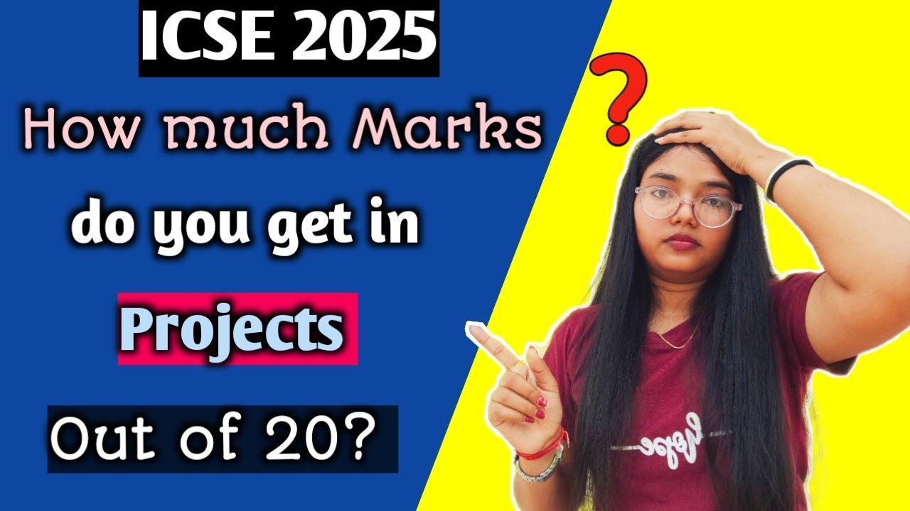 ICSE 2025: How much marks do you get in Projects Out of 20?🔥 | Can ...