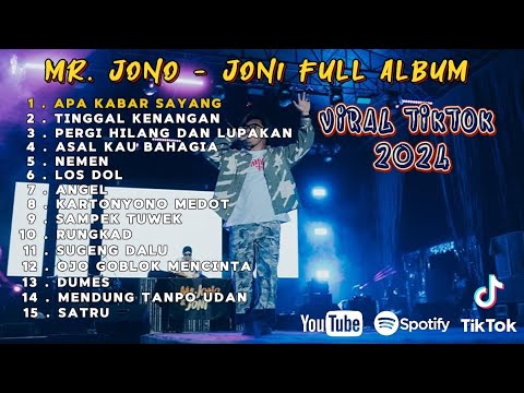 Mr. JONO JONI FULL ALBUM VIRAL TIKTOK 2024 || APA KABAR SAYANG - YouTube