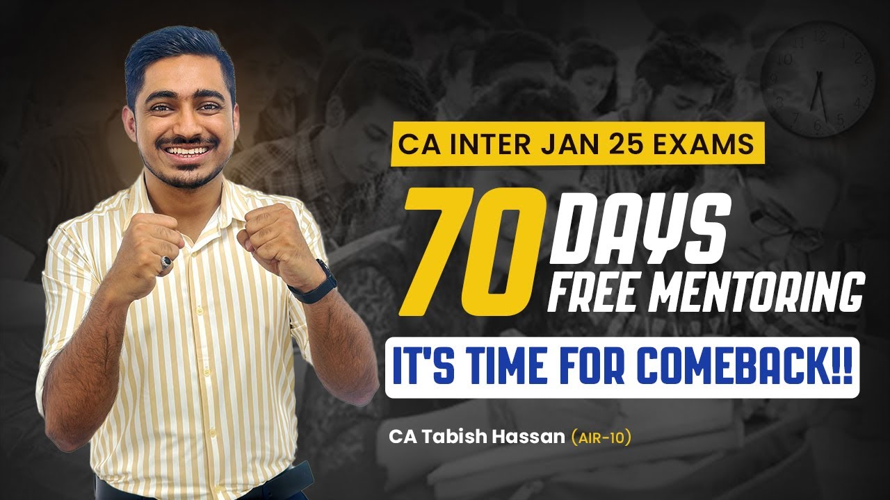 Best COMEBACK ACTION PLAN for CA Inter Jan 25 | Free Mentorship for Jan ...