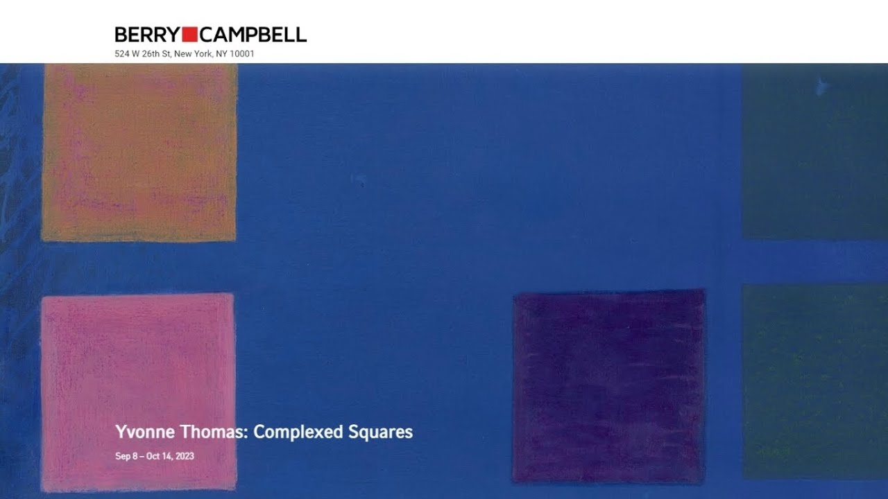 BERRY | CAMPBELL GALLERY - Yvonne Thomas - YouTube