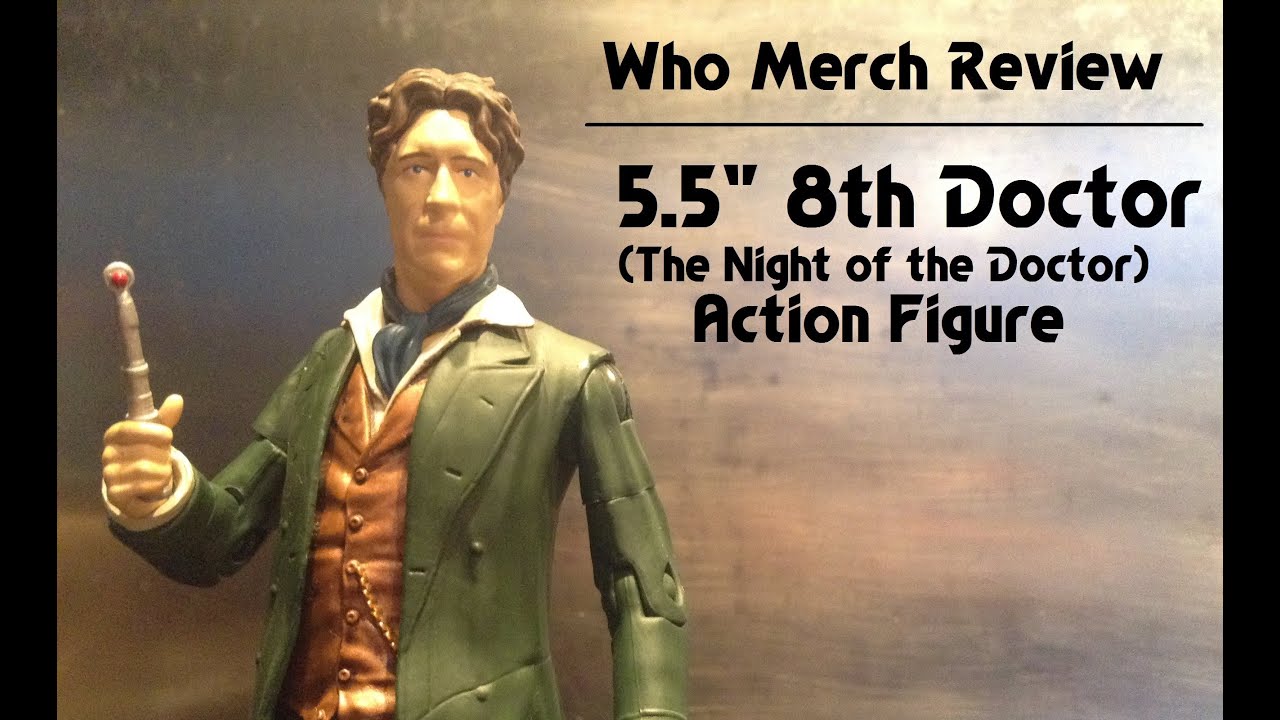 Who Merch Review - The Night of the Doctor 8th Doctor 5" Figure - YouTube
