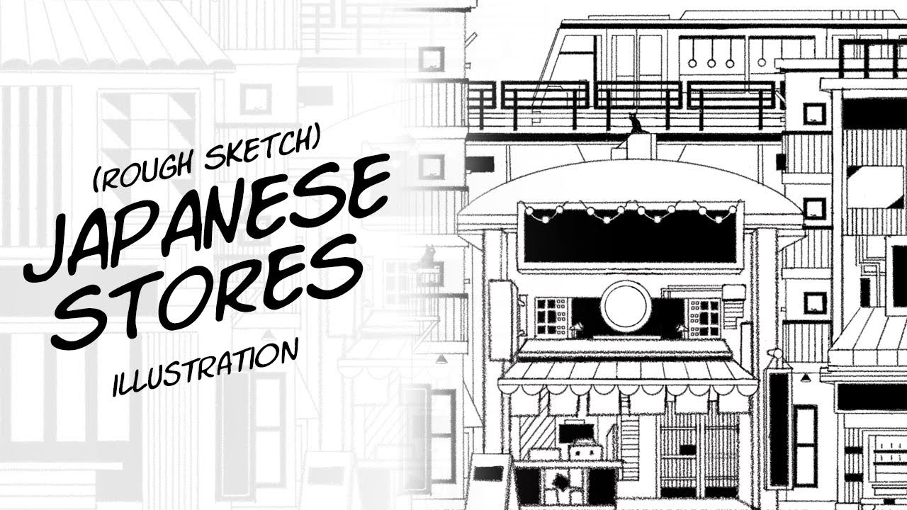 Japanese Stores (Rough Sketch) || Episode 1 Sceneries - YouTube