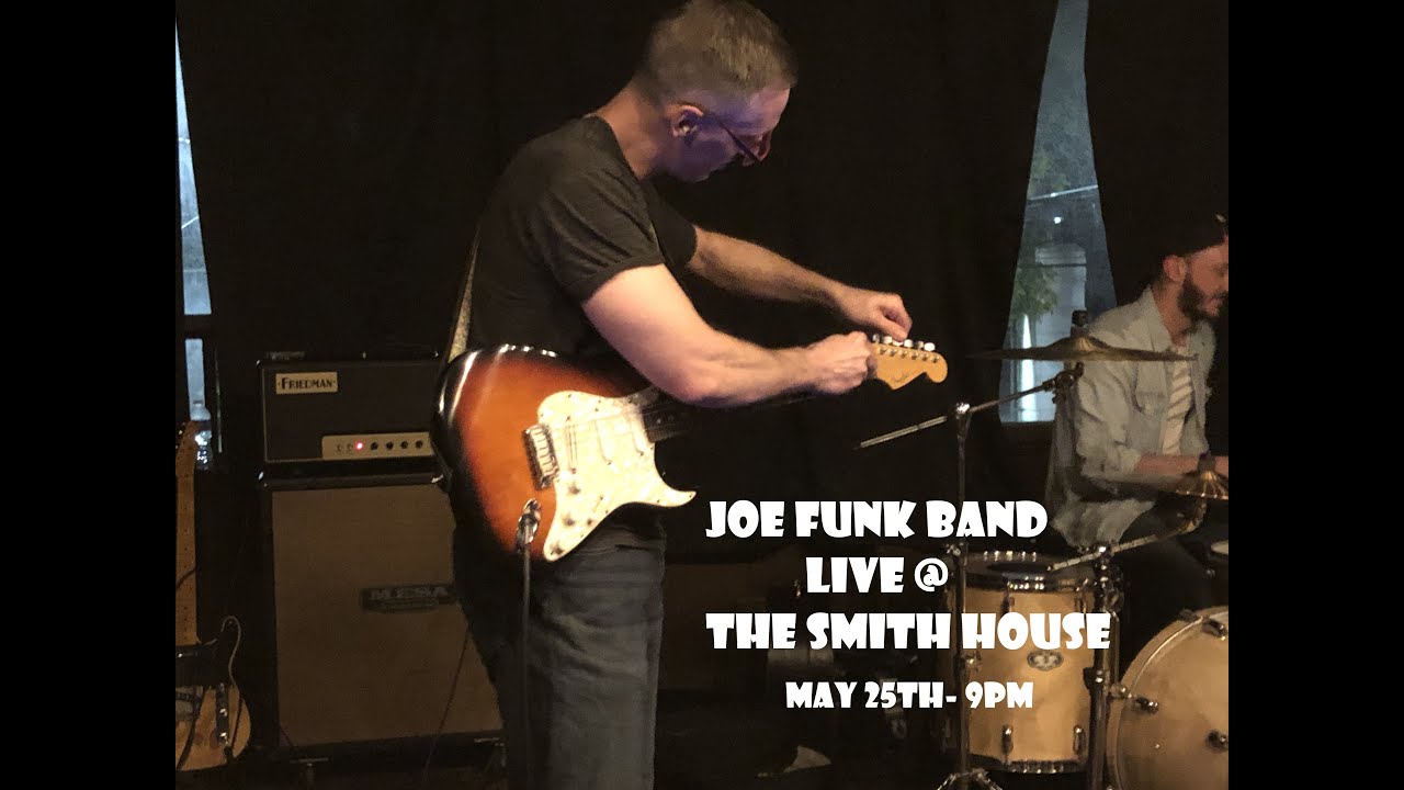 Joe Funk @ The Smith House - "Holy River" and "Stay" - YouTube