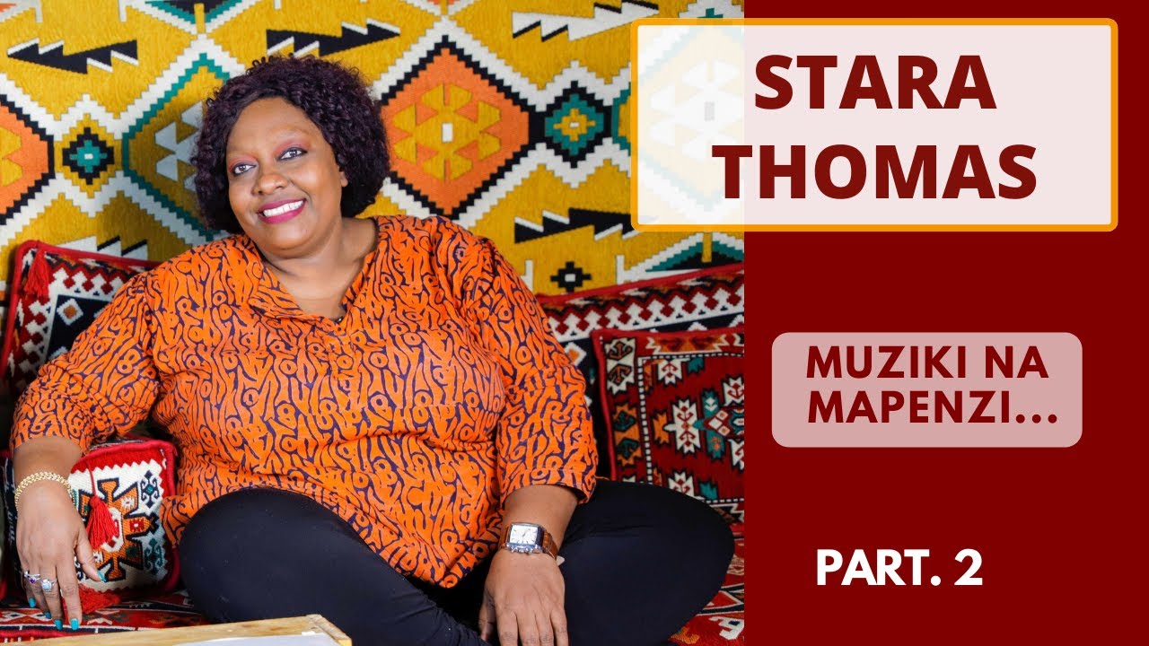STARA THOMAS Atoa Somo Kuhusu Mapenzi | Nyimbo Zake Huwa Ni Dedication ...
