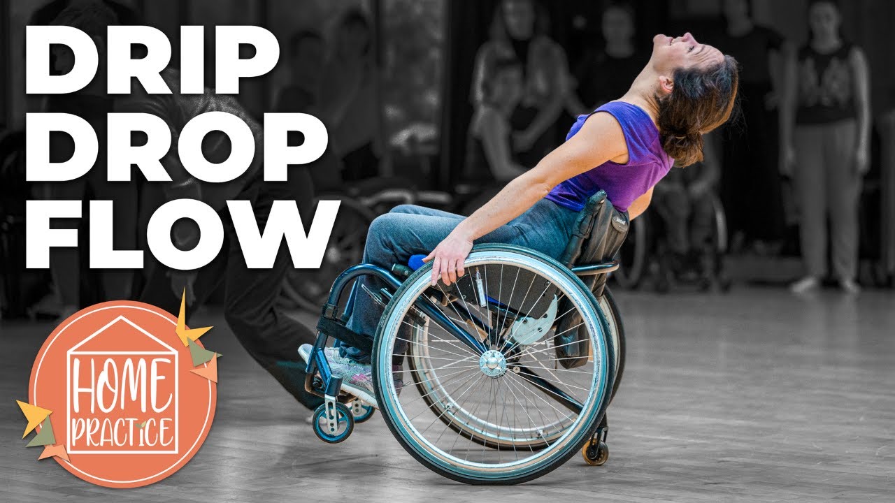 Drip, Drop, Flow | Dancing Bodies | Home Practice with Stopgap Dance ...