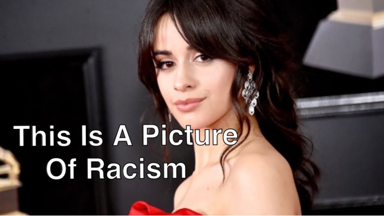 Camila Cabello Is Racist, Not Racially Insensitive. (The Open Secret Of ...
