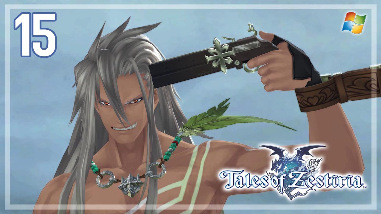 Tales of Zestiria 【PC】 #15 ☆ Boss： Zaveid ☆ Meet Edna 「English dub ...