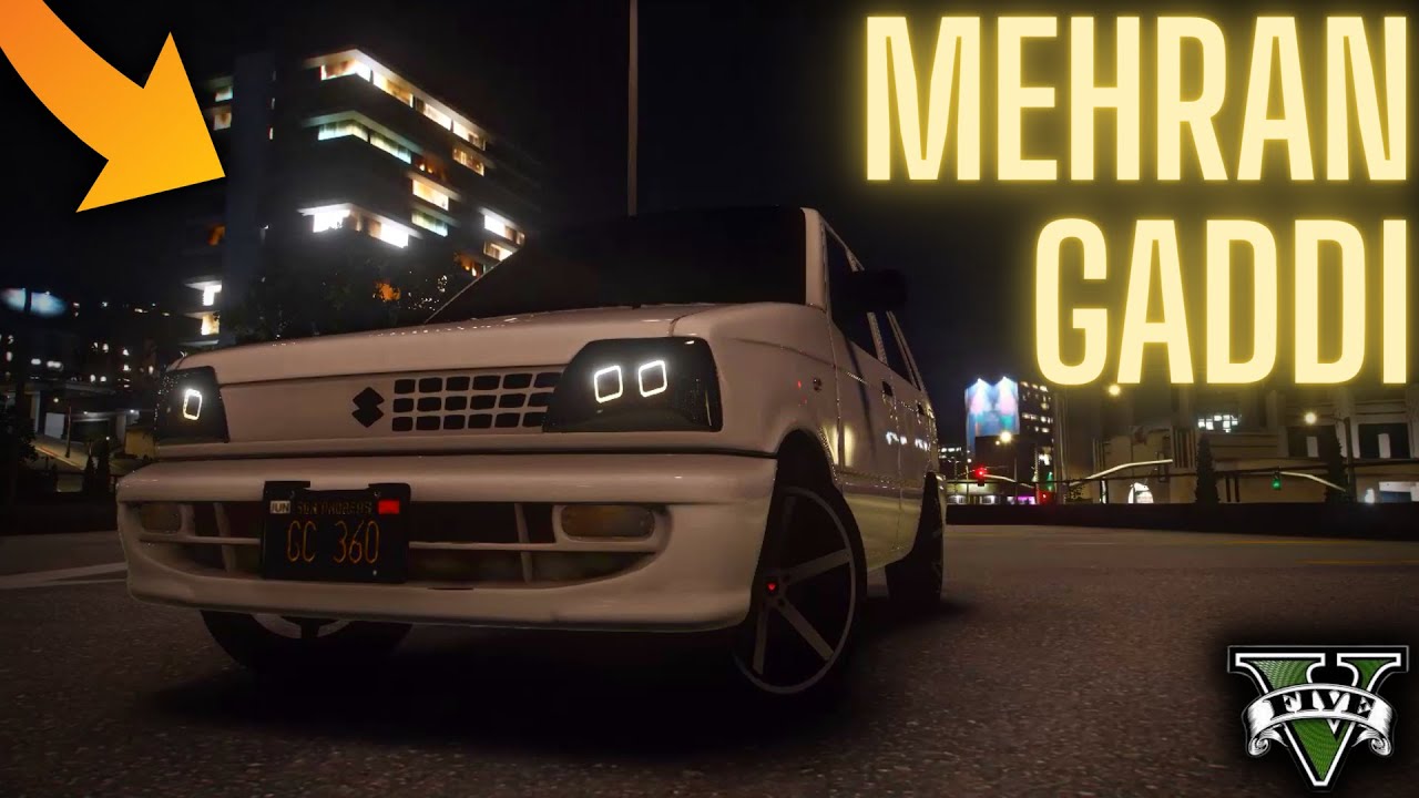 "MEHRAN GADDI" | SUZUKI MEHRAN FULL MODIFIED | AMAZING CINEMATIC | GTA ...