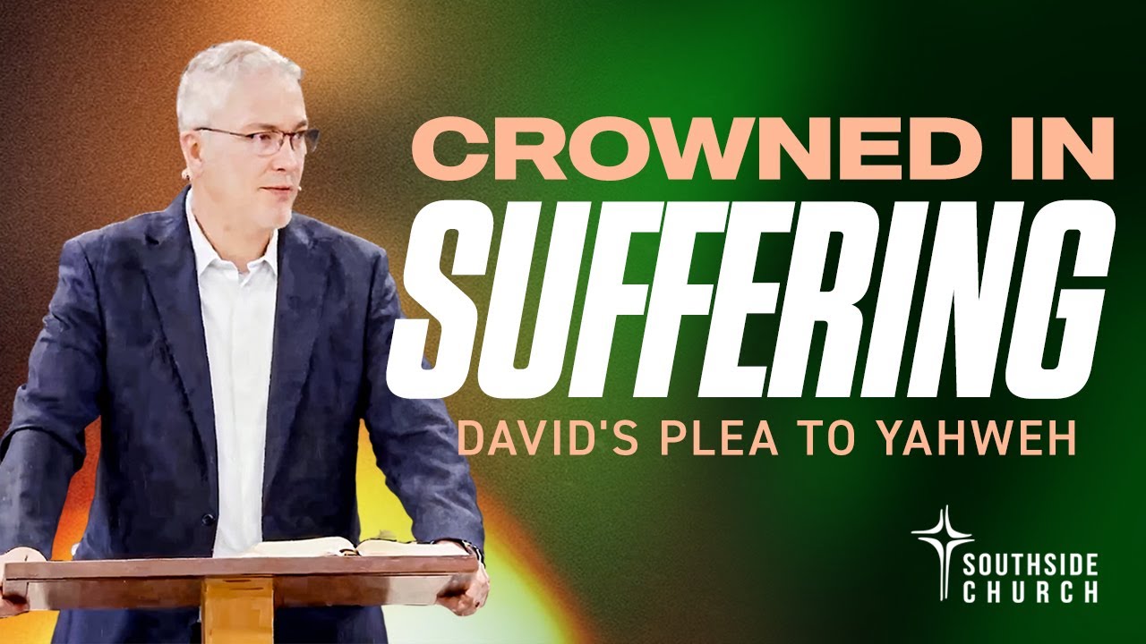 Crowned In Suffering | Southside Church | 7.27.25 #jesus #faith # ...