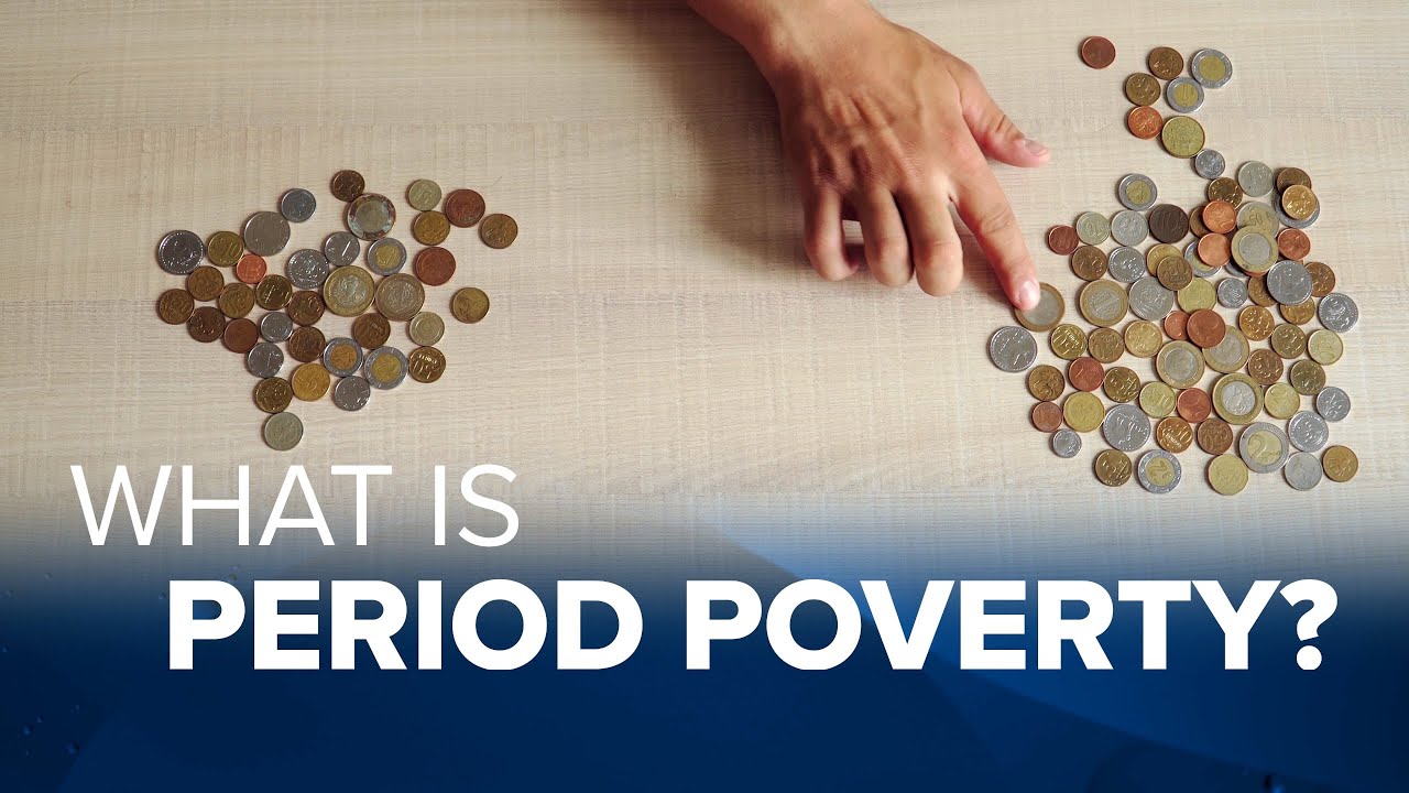 What is Period Poverty? - Facts & Statistics - YouTube
