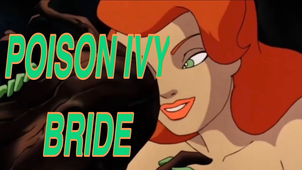 “Poison Ivy Bride” Trailer - YouTube