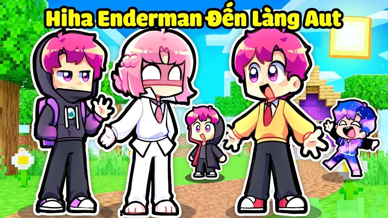 HIHA ENDERMAN ĐƯỢC HIHA ALPHA DẪN ĐẾN LÀNG HIHA ĐA VŨ TRỤ TRONG ...