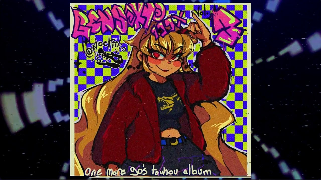 [東方 90's/ Full Album] Nocti - Gensokyo 199X Vol.3 - One More 90's ...