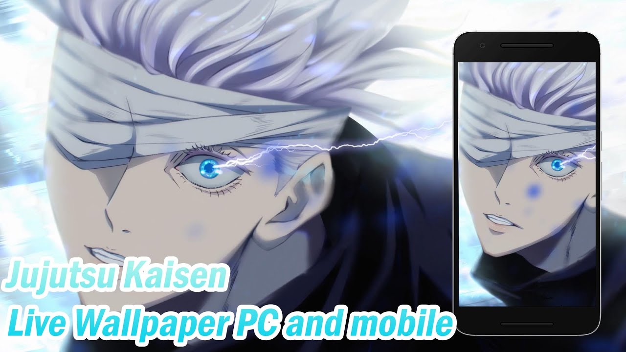 Jujutsu Kaisen - Gojo Satoru [ Live Wallpaper Engine ] PC💻 + Mobile📱 ...