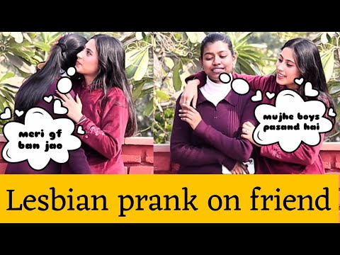Lesbian Prank On Friend || Gone Emotional 😔😭 !! Sneha Singh