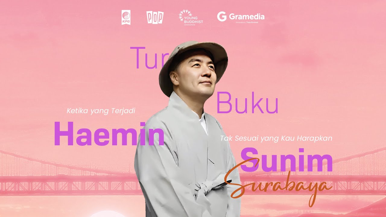 Tur Buku Haemin Sunim: Mengapa Buku Ini Bisa Mengubah Hidup Anda - YouTube