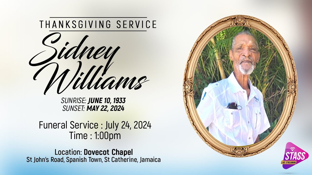 Thanksgiving Service for the Life of Sidney Williams - YouTube