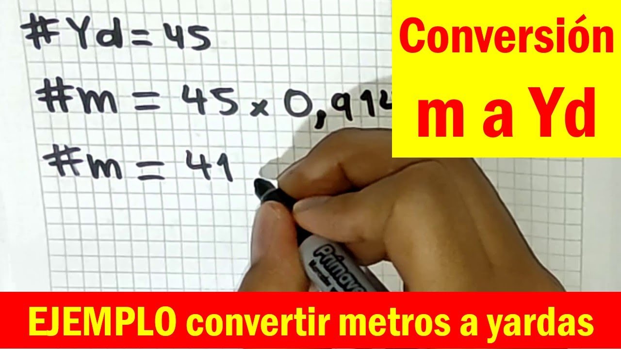 Como CONVERTIR Yardas A Metros Pasar Yd A M YouTube