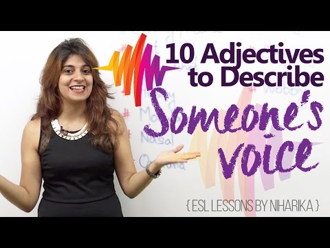Adjectives to describe someone’s voice – Learn English with Niharika ...
