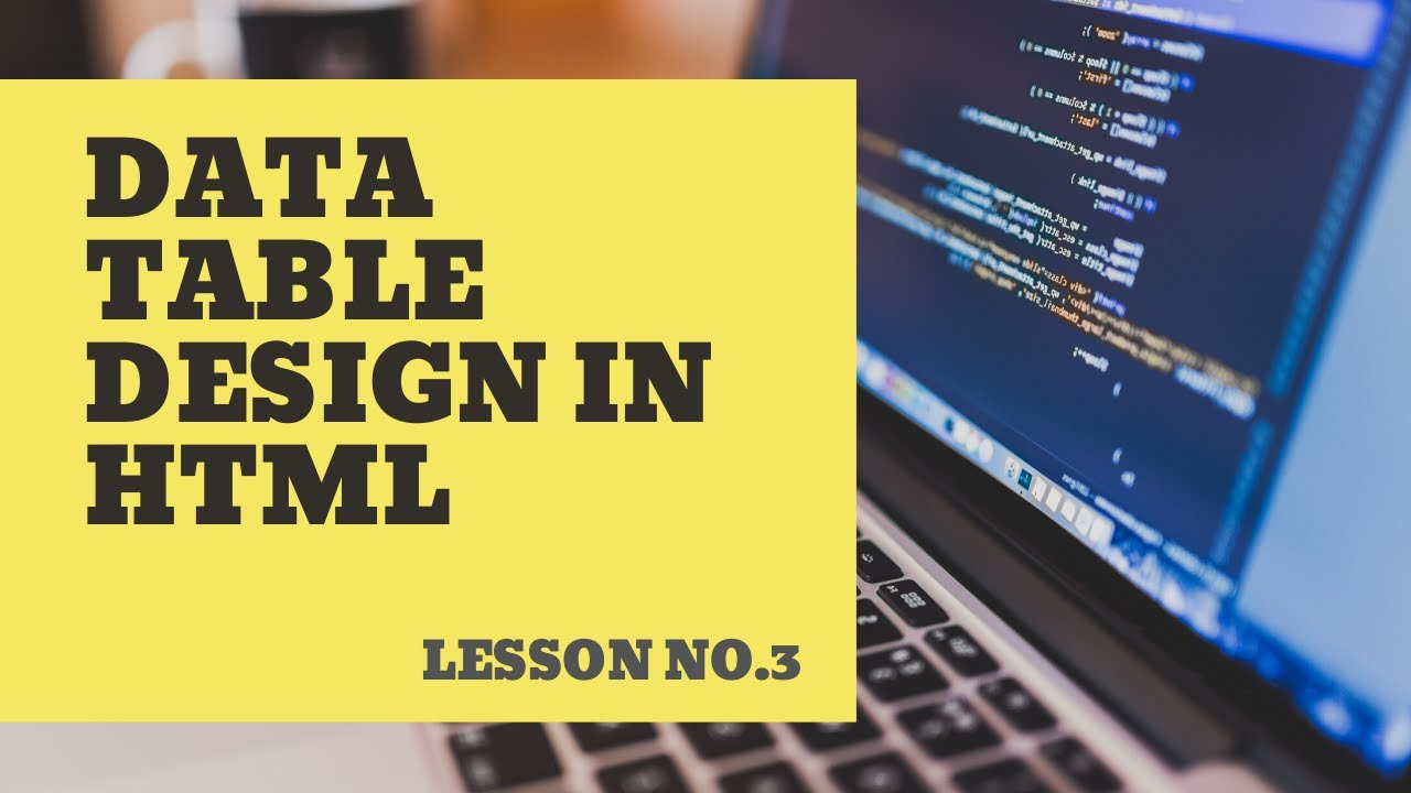 Learn HTML Basics How To Create A Table In HTML YouTube Learn HTML Basics How To Create A Table In HTML YouTube