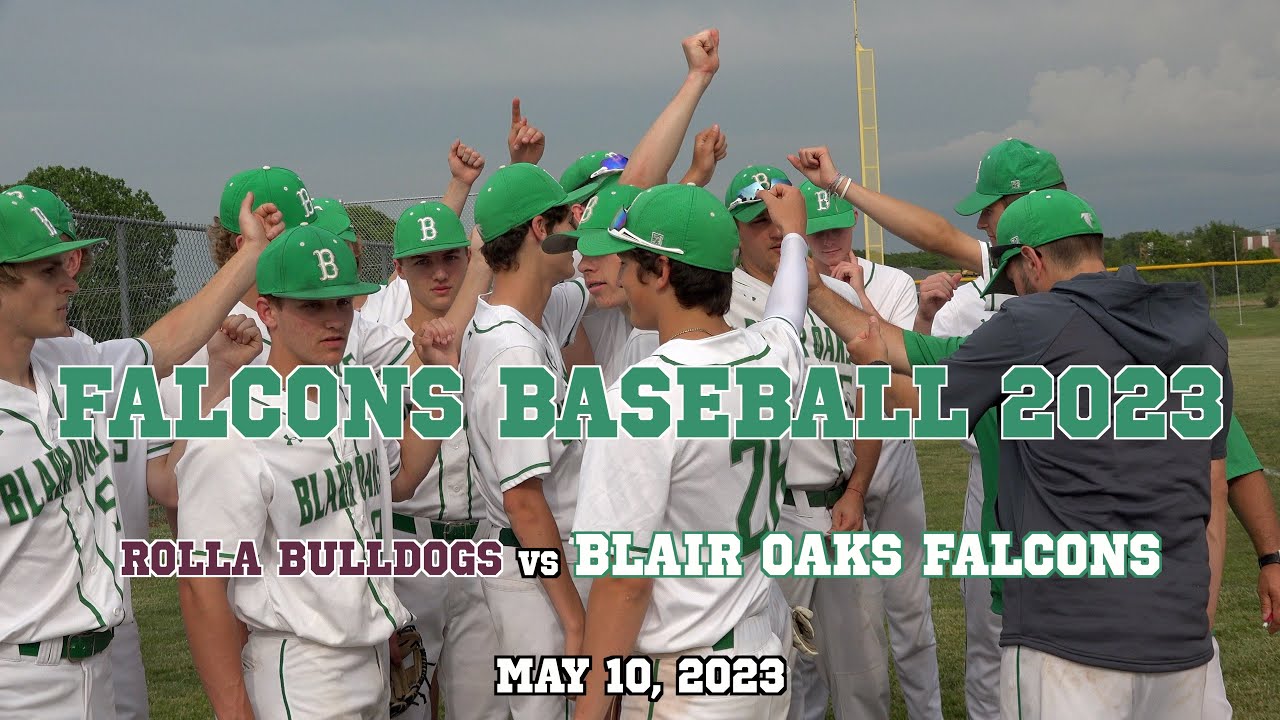 Blair Oaks Falcons Baseball 2023 vs Rolla Bulldogs - YouTube