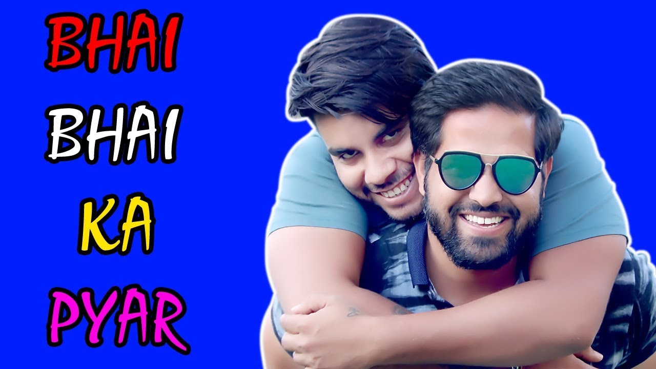 Bhai Bhai Ka Pyar || Two Brothers || - YouTube