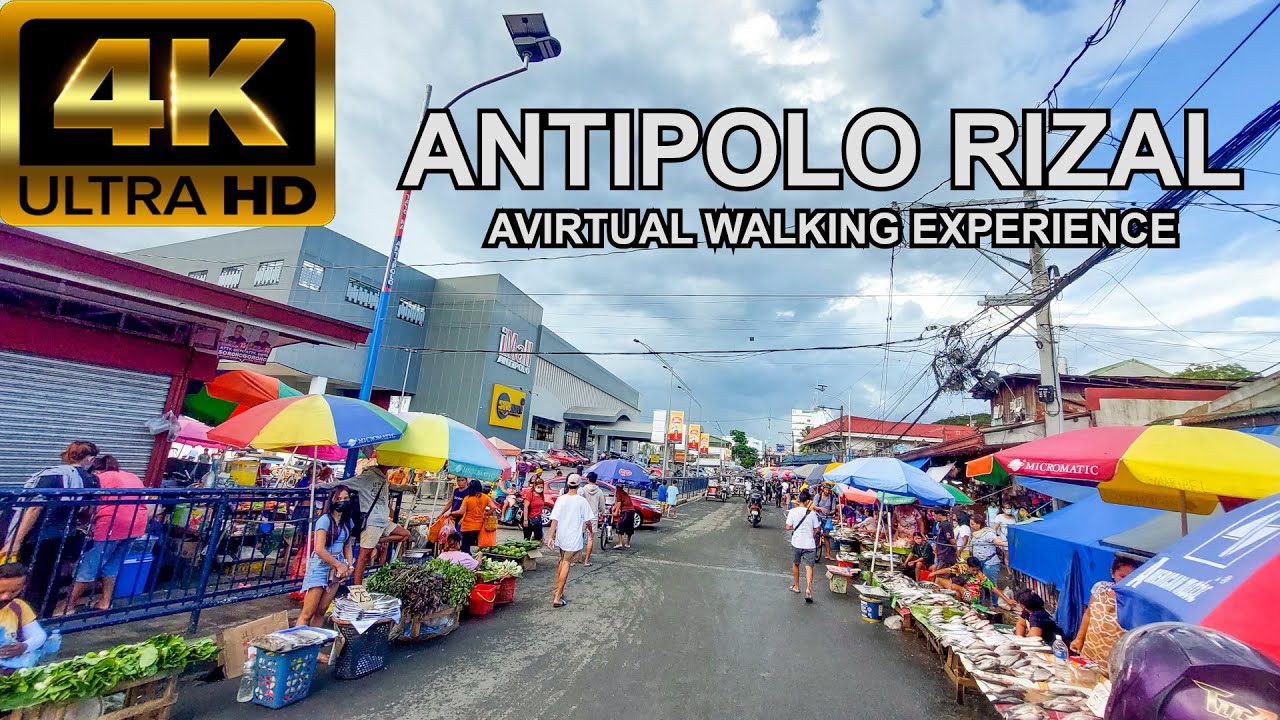Beautiful Antipolo City Rizal - A Virtual Walking Tour [4K] - YouTube