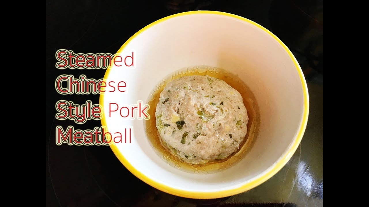 How To Make Steamed Chinese Style Pork Meatball Youtube