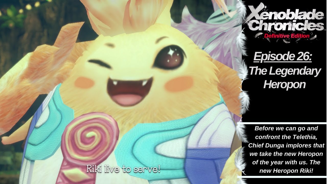 Xenoblade Definitive Edition Let's Play #26: The Legendary Heropon ...