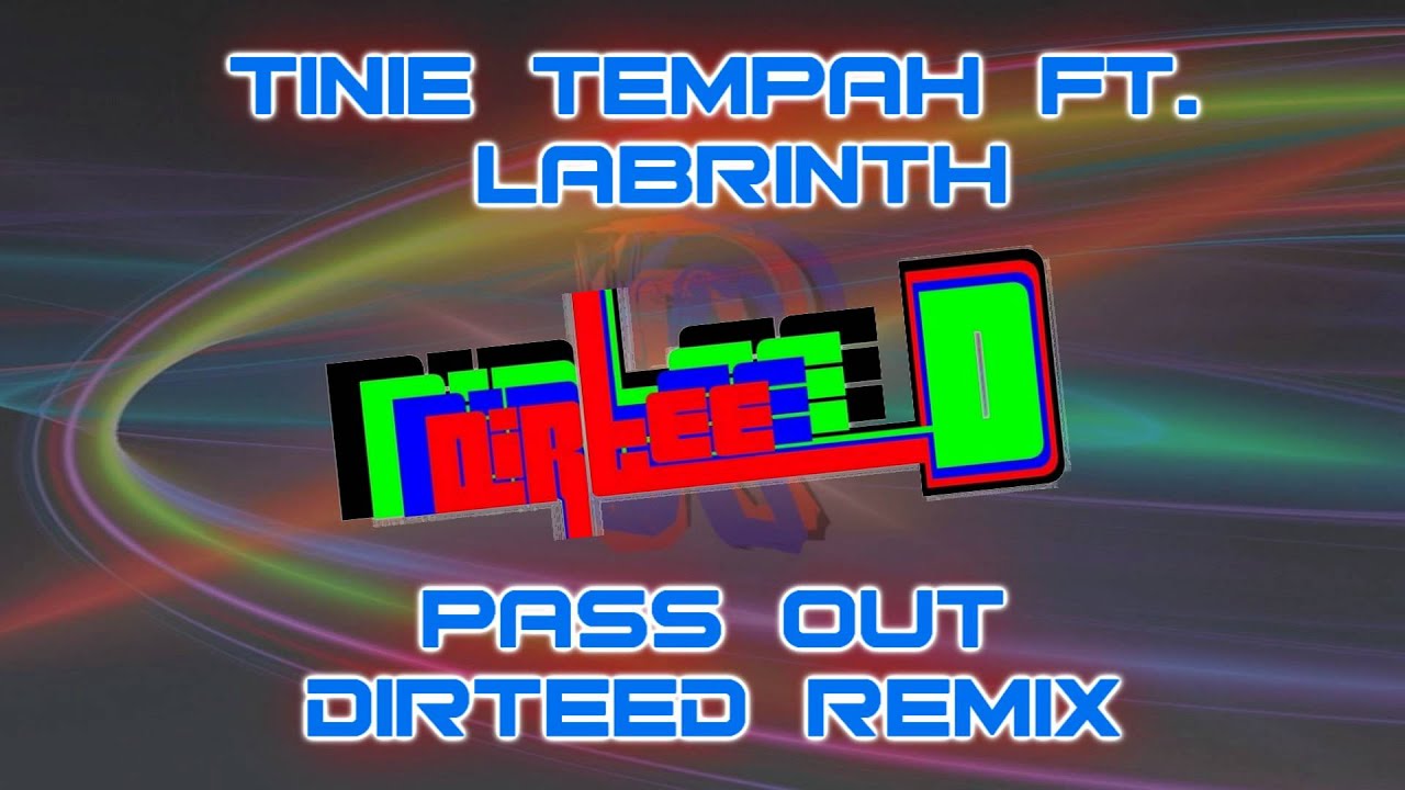 Tinie Tempah Ft Labrinth - Pass Out [DirteeD Remix] - YouTube