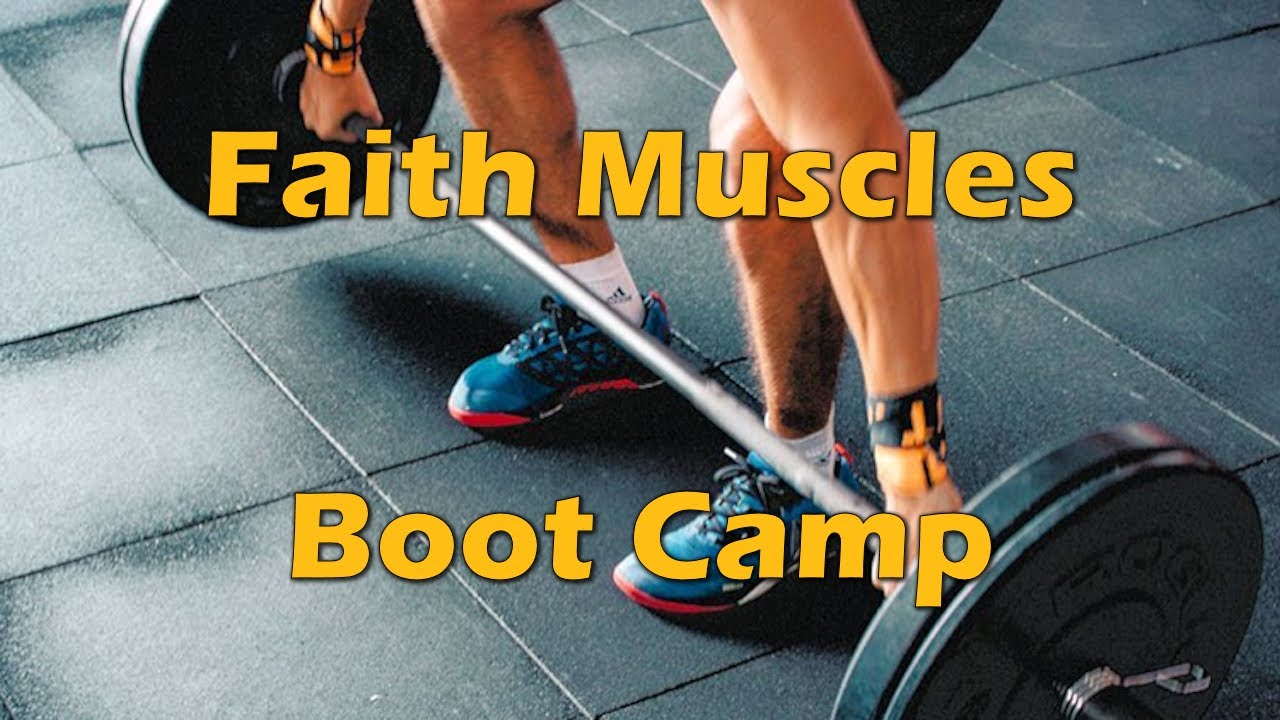 FAITH MUSCLES BOOT CAMP - YouTube