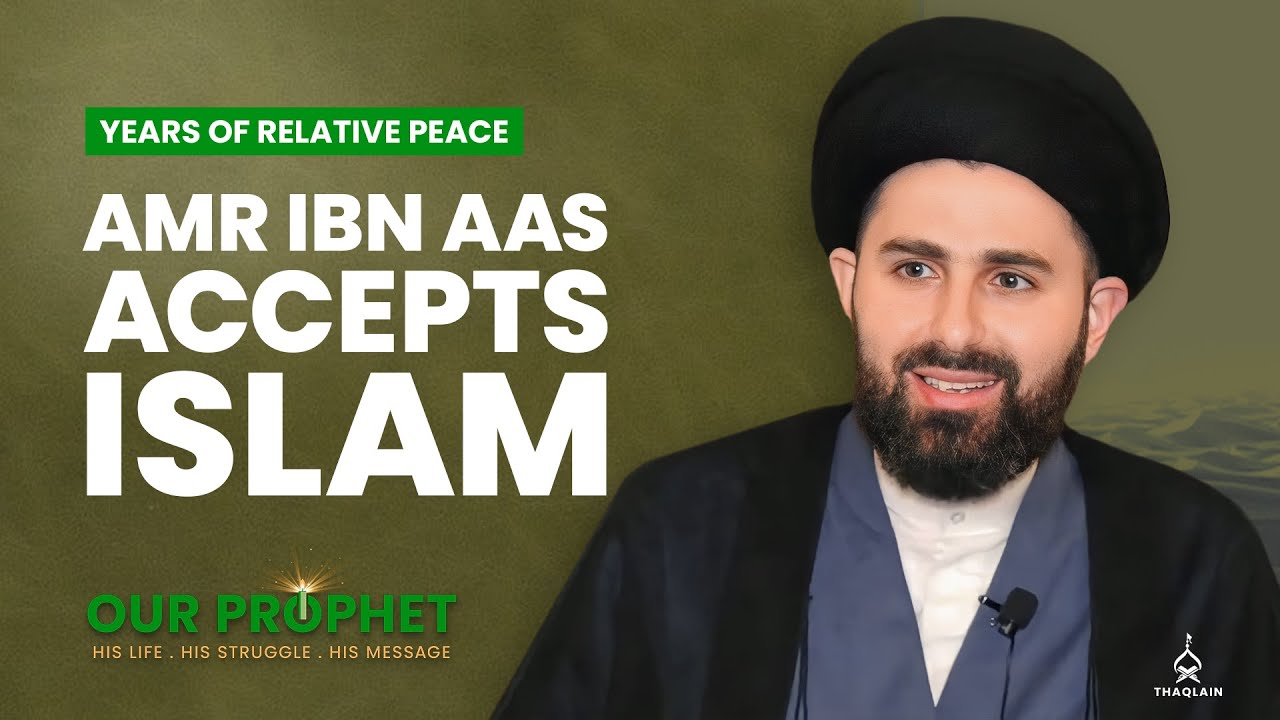 275: How Najashi Influenced Amr ibn Aas to become a Muslim | Our ...