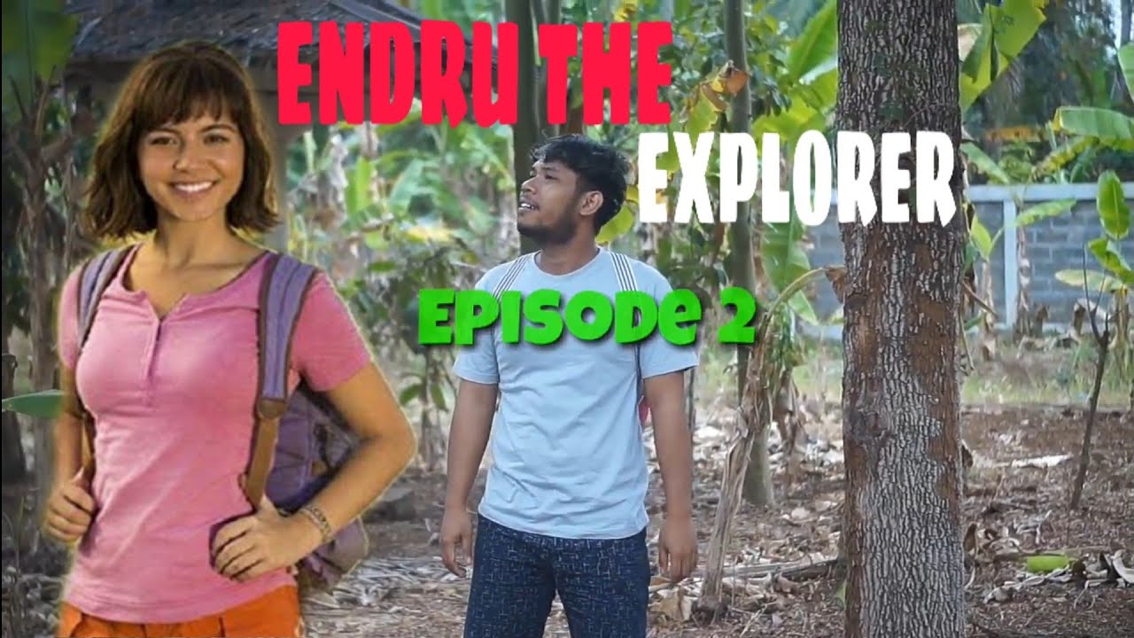 Parodi Dora Indonesia | part2 (endru the Explorer) - YouTube